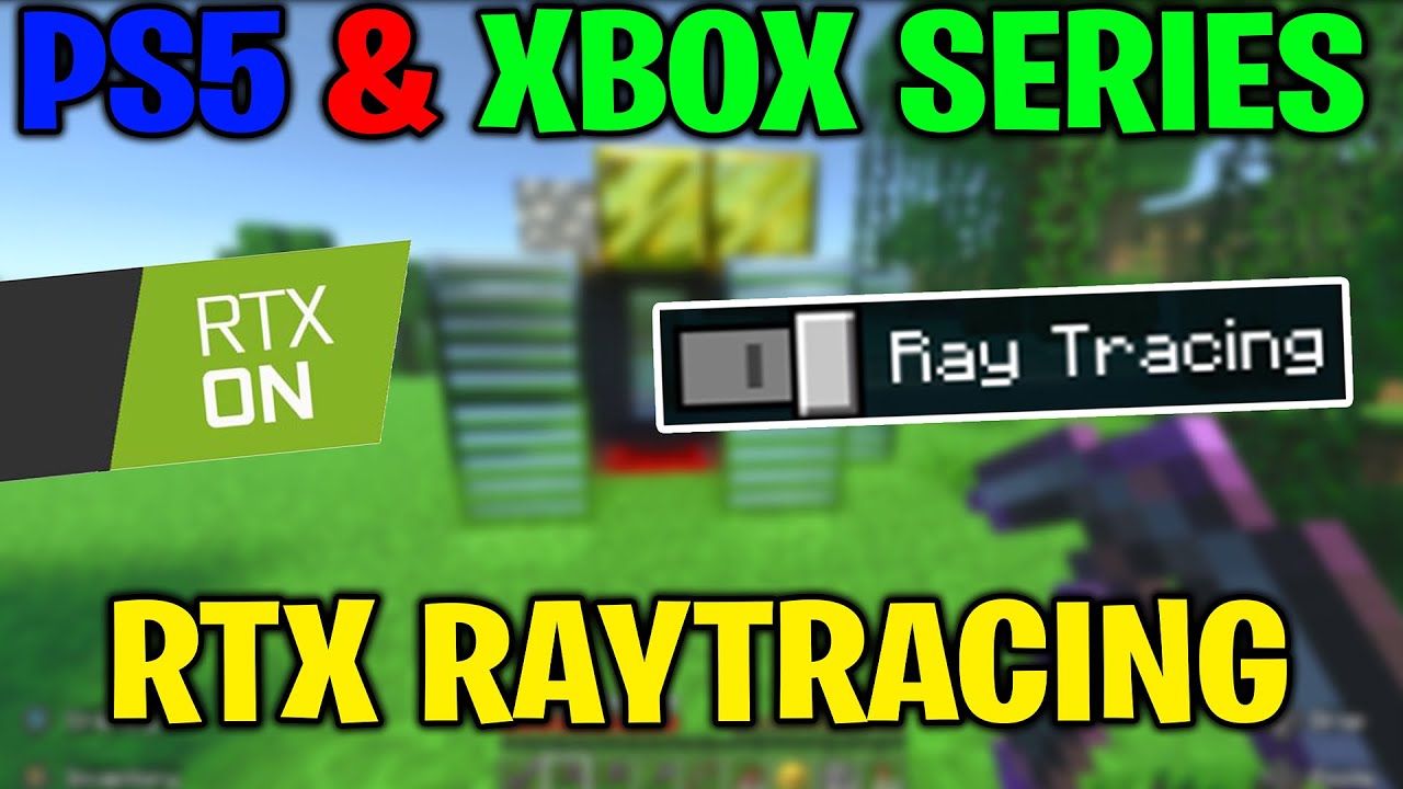 The Truth About RTX Ray Tracing Coming To Minecraft PS5 & Xbox Series ...