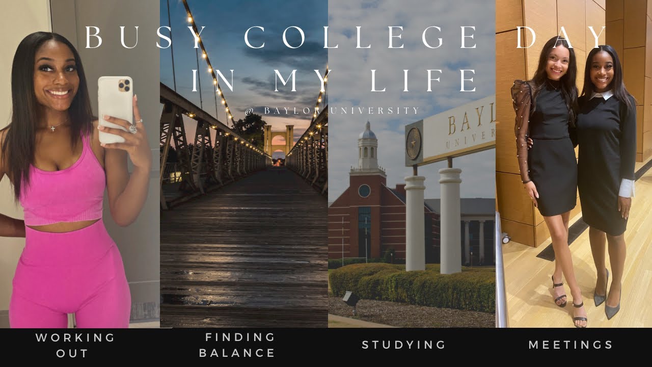 busy college day in my life @ baylor university | finding balance ...