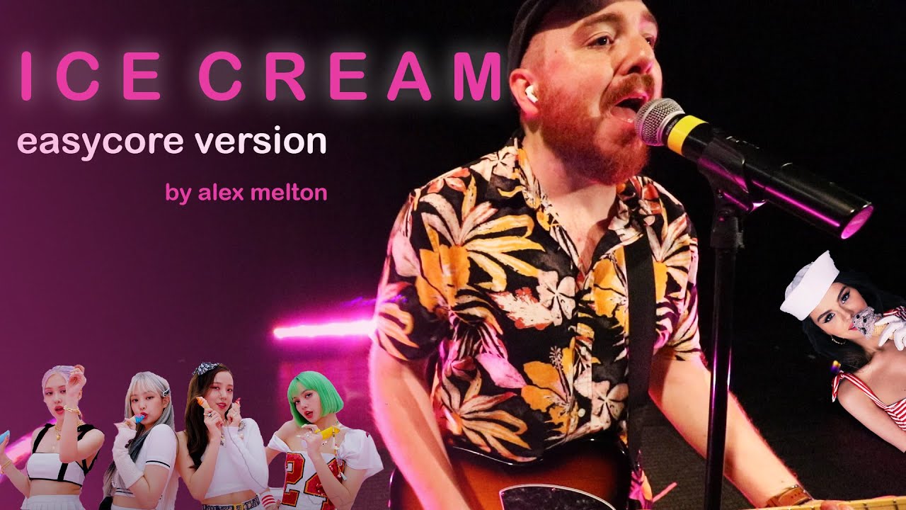 Ice Cream - BLACKPINK ft Selena Gomez (Easycore Cover) - YouTube Music