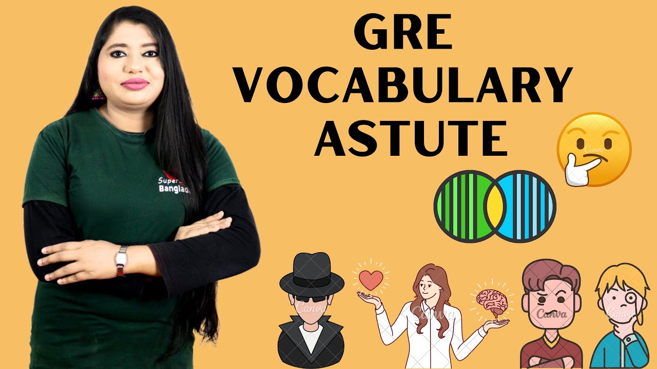 GRE Vocabulary for BCS English || Topic -Astute-Asinine Class-2 ...