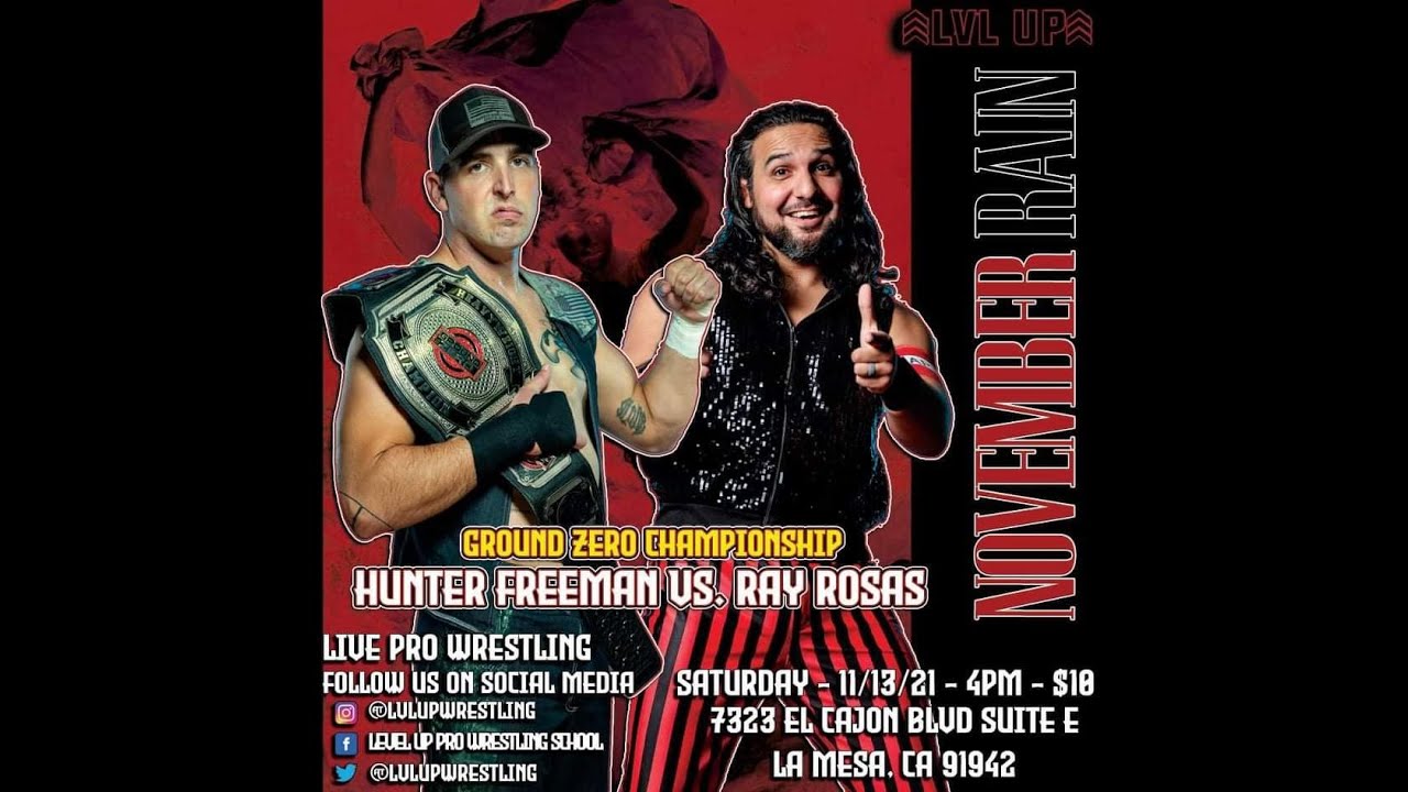 Level Up Presents November Rain: Hunter Freeman VS Ray Rosas - YouTube