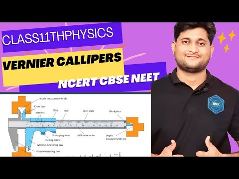 VERNIER CALLIPERS|CLASS11THPHYSICS| NCERT Concept|CBSE|NEET|MUST WATCH ...