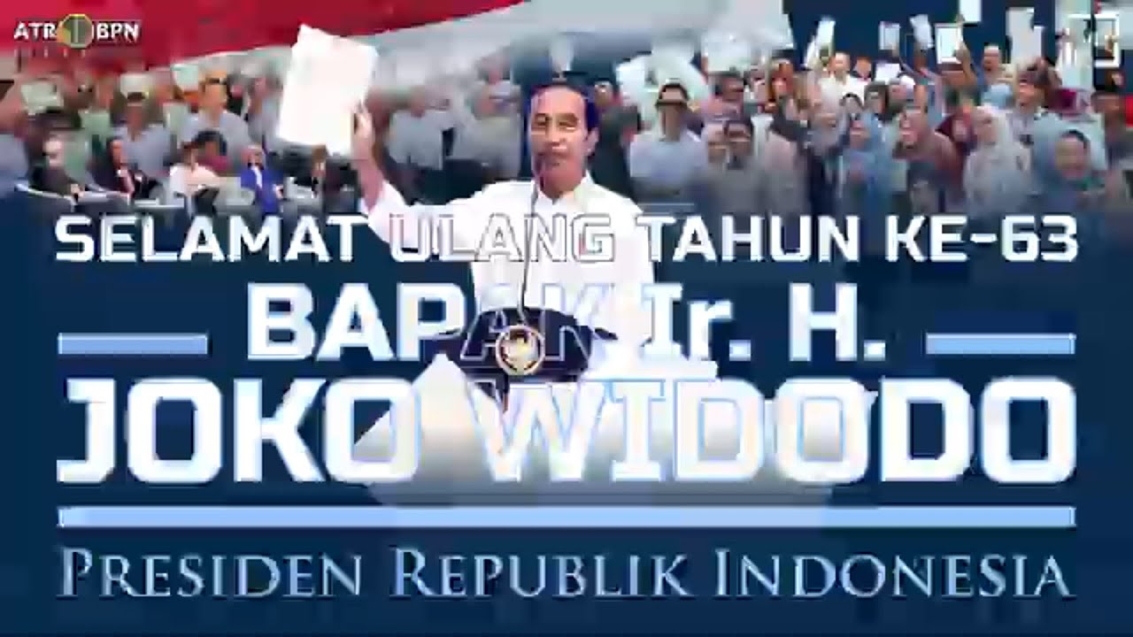Selamat Ulang Tahun ke 63 Bapak Ir. H. Joko Widodo - YouTube