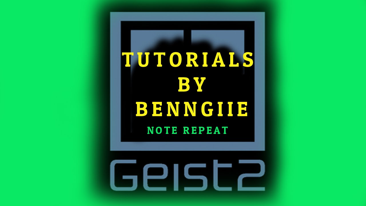 Geist 2 by Fxspansion quick tips and note repeat - YouTube