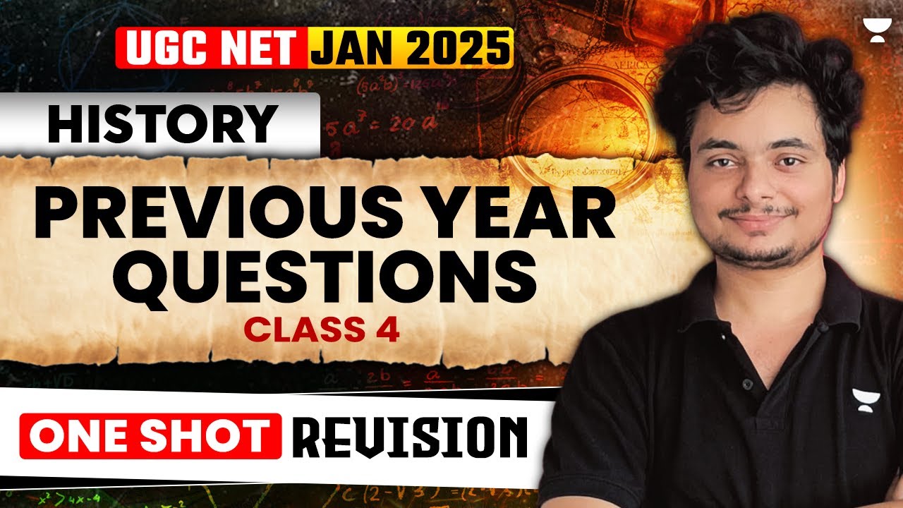 UGC NET Dec 2024 | Complete PYQs | One Shot Revision | Part 4 | History ...