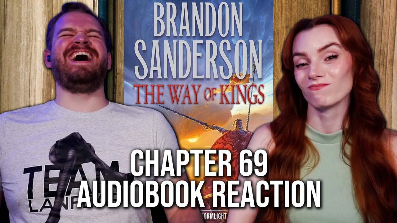 The Way Of Kings Ch 69 Audiobook Reaction! - YouTube