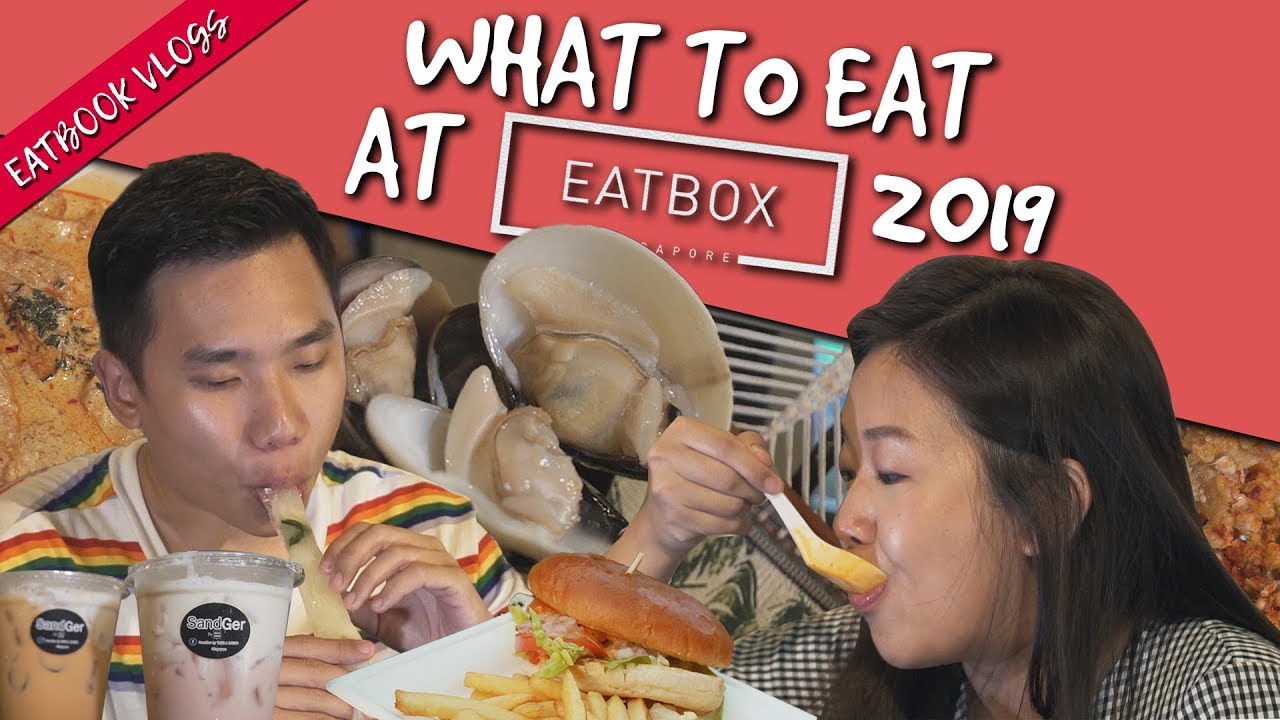 What to Eat at Eatbox 2019 | Eatbook Event Food Guide | EP 7 - YouTube