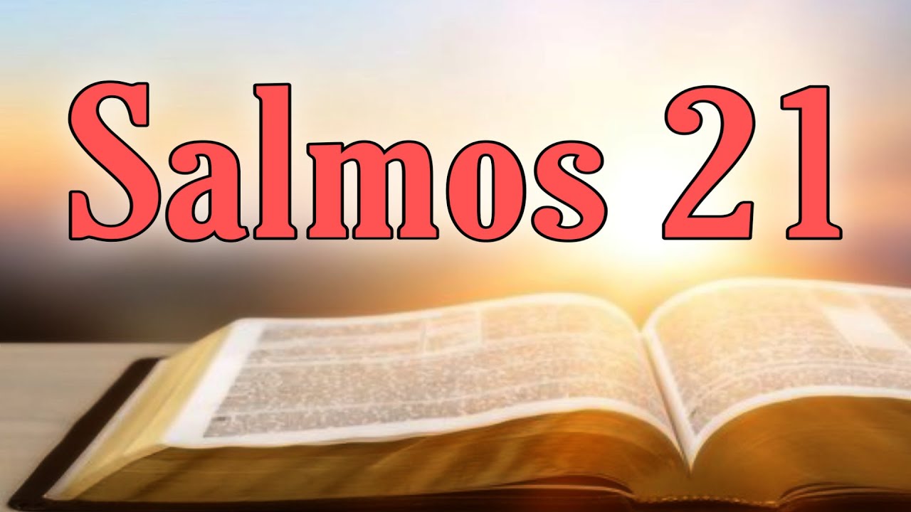 🔥 Salmos 21 | Escucha este Salmo para dormir tranquilo y tener paz ...