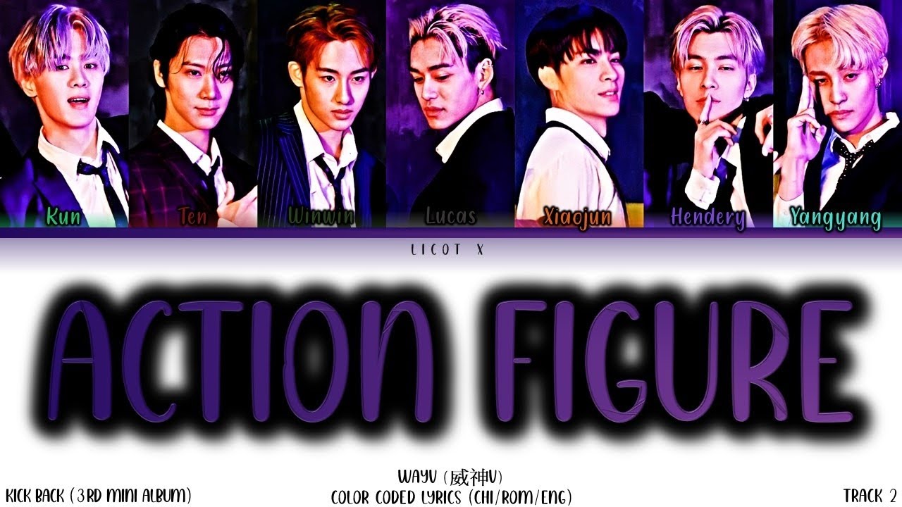 WayV (威神V) 🇻 Action Figure | Color Coded Lyrics - YouTube