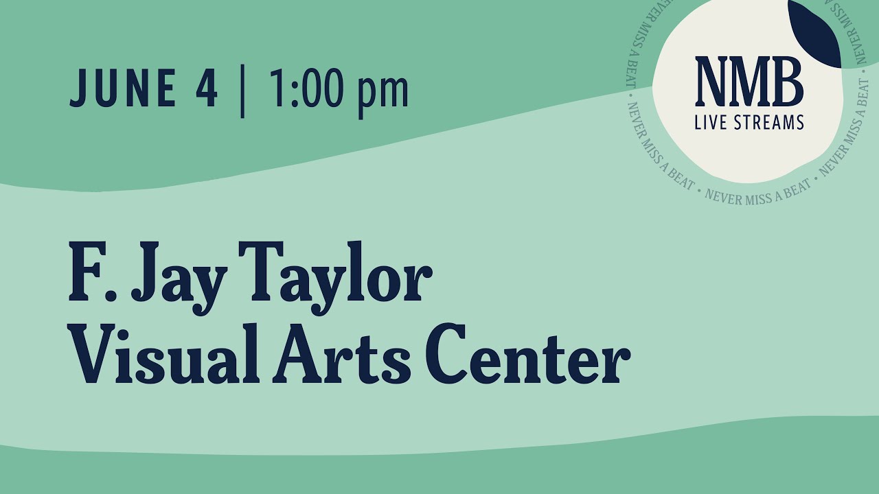 June 4, 1p - F. Jay Taylor Visual Arts Center Bethea Gallery - YouTube