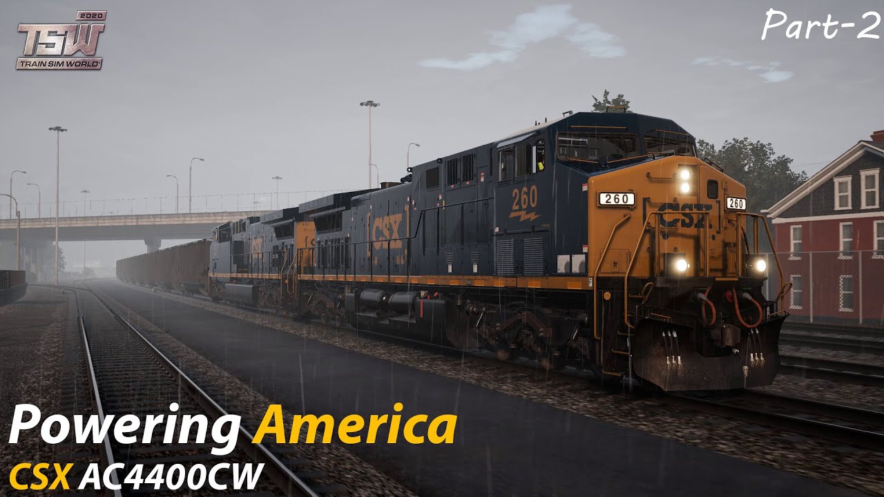 Powering America Part 2 : CSX Heavy Haul : Train Sim World 2020 ...