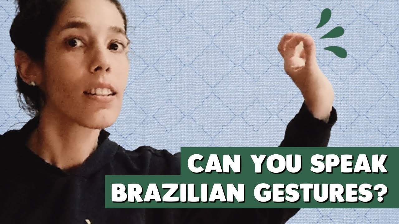 BRAZILIAN GESTURES | LEARN BRAZILIAN PORTUGUESE VOCABULARY - YouTube