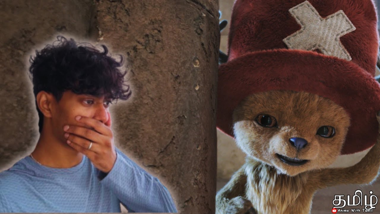 ONE PIECE LIVE ACTION CHOPPER REVEAL REACTION (தமிழ்) - YouTube