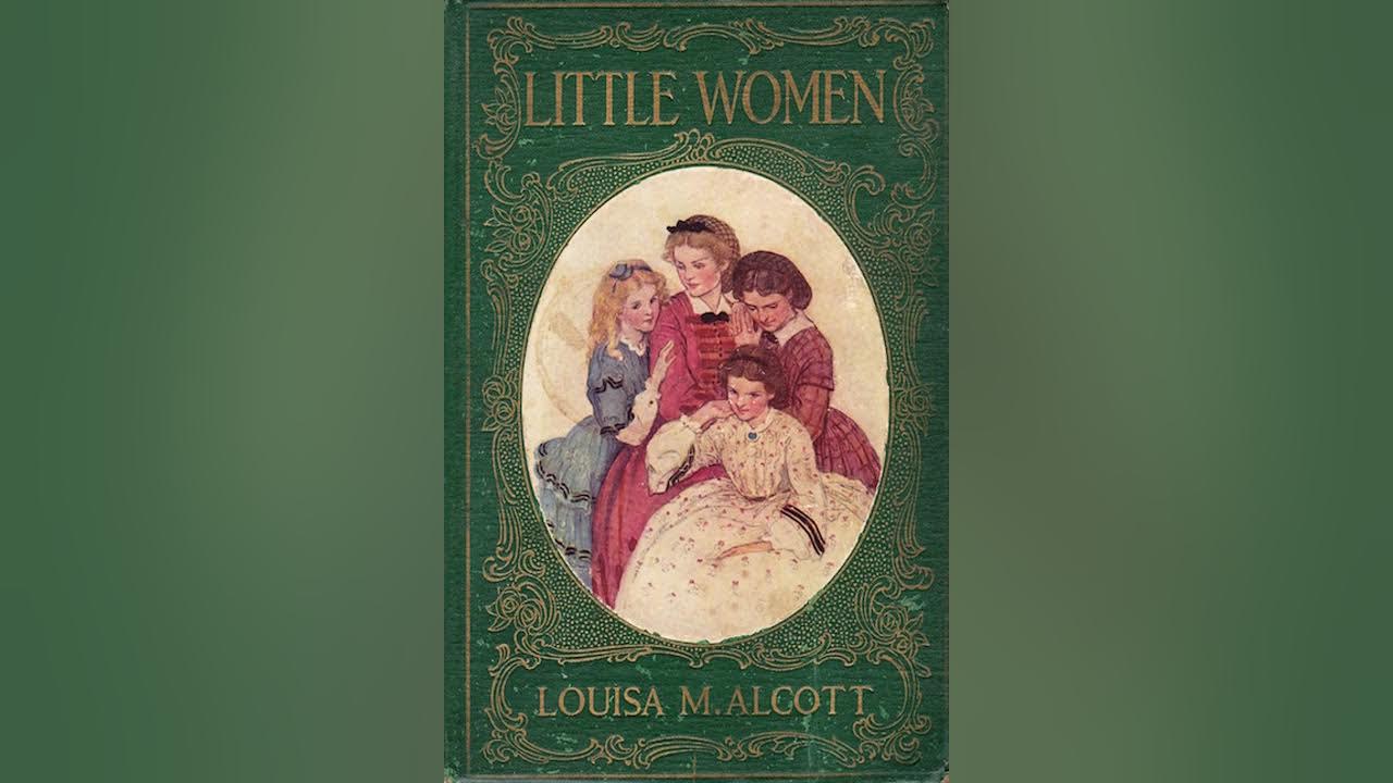 Little Women Chapters 11–15 Summary - YouTube