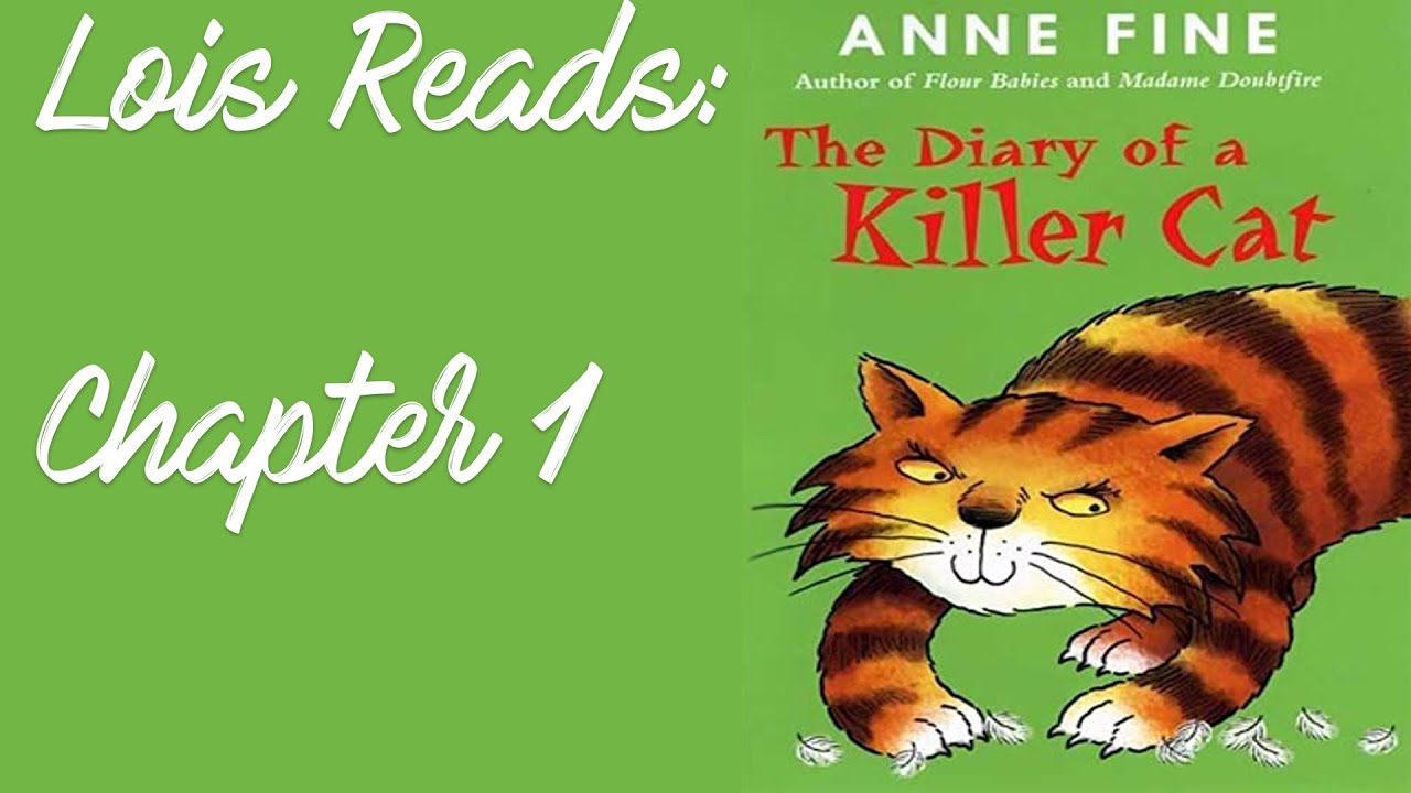 Lois Reads: Diary of the Killer Cat Chapter 1 - YouTube