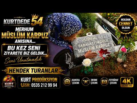 KURTDEDED54 MERHUM MÜSLÜM KARPUZ ANISINA BU KEZ ZİYARETİNE BİZ GELDİK HENDEK TURANLAR