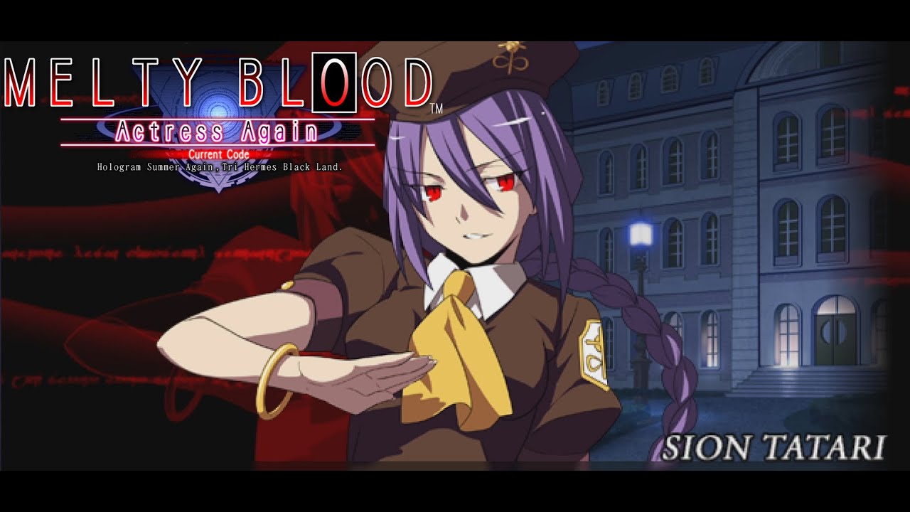 Melty Blood Actress Again: Current Code ⇾ Sion TATARI - YouTube