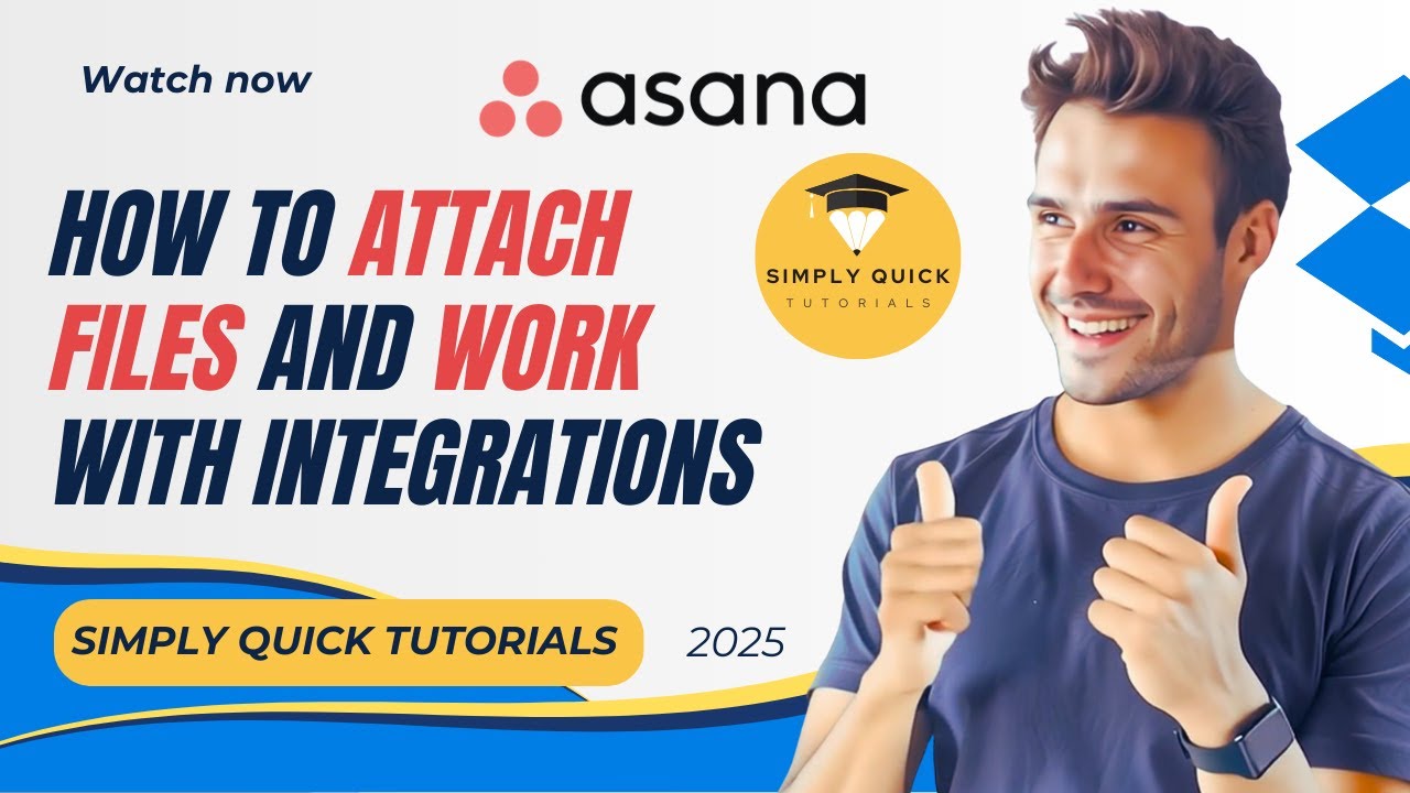 How to Attach Files and Work With Integrations in Asana Free Plan 2025 ...