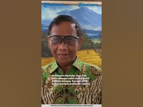 MAHFUD MD SOAL CAK IMIN DIPANGGIL KPK | KASUS DUGAAN KORUPSI KEMNAKER - YouTube