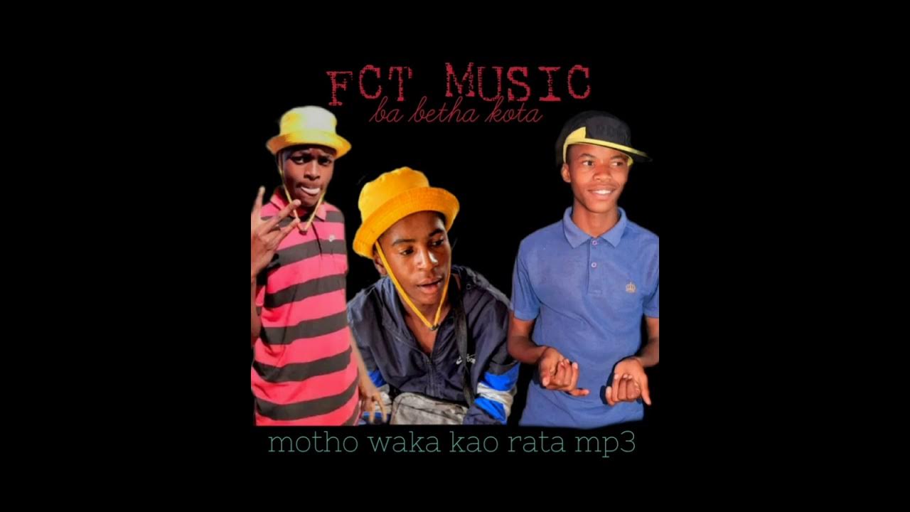 (Motho waka ka go rata) FCT MUSIC _Cliff Rsa_Figo Figo_Teyza💥🔥🔥🔥🥺🥺🥺🔥🔥 - YouTube