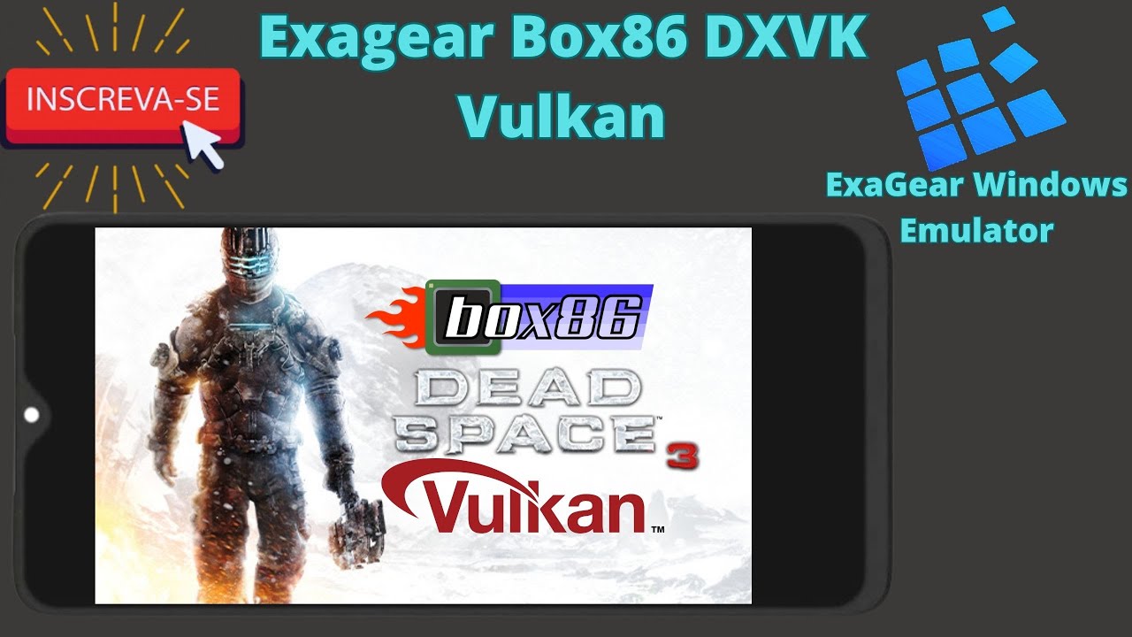 📲Exagear Box86 DXVK Vulkan Teste Dead Space 3 - YouTube