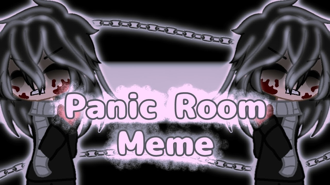 Panic Room Meme || 🖤💤Aizawa💤🖤 || MHA/BNHA || •MHA/FNAF• - YouTube