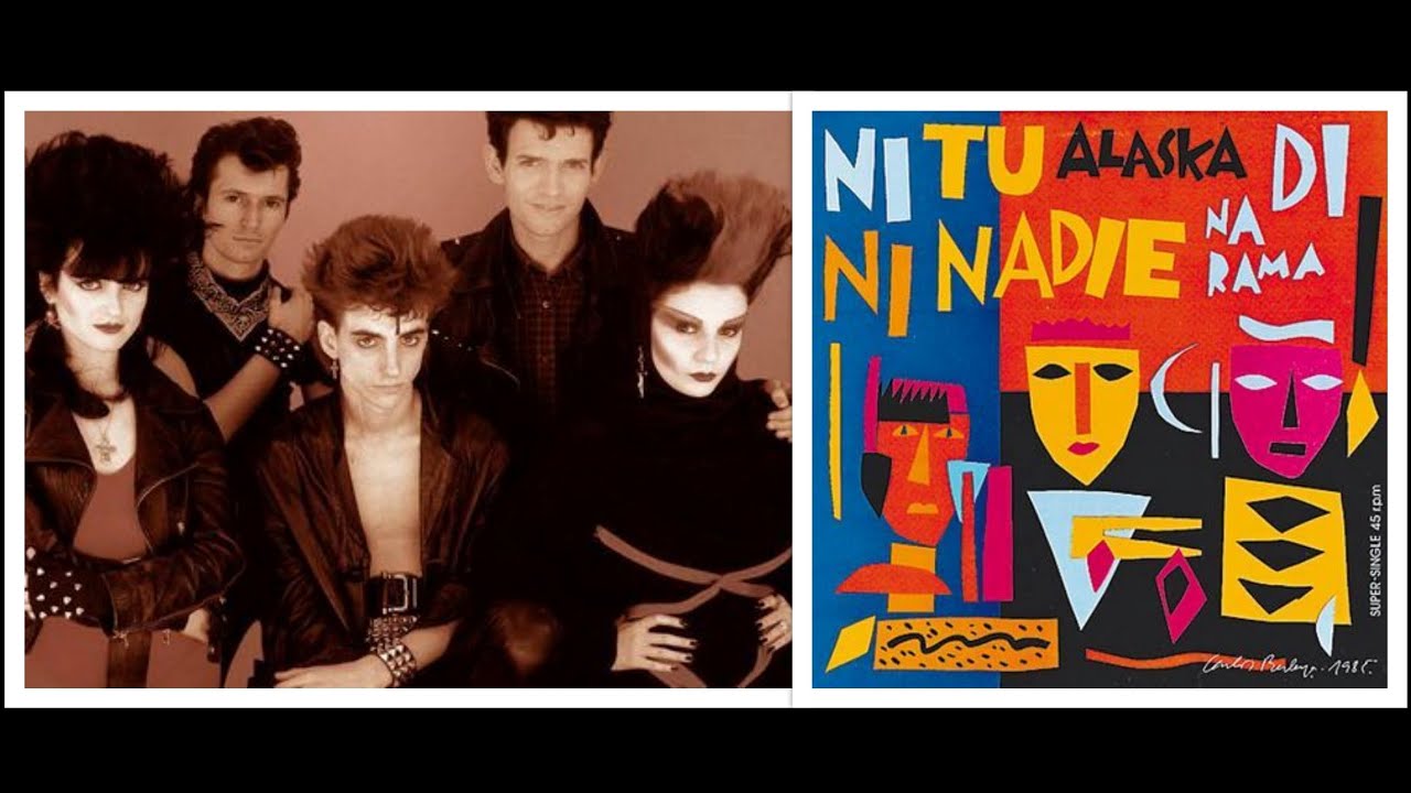Ni Tu Ni Nadie ALASKA Y DINARAMA - 1984 - HQ - YouTube