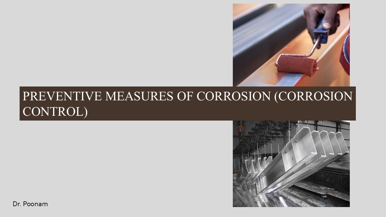 Preventive Measures of Corrosion (Corrosion Control) Part -1 - YouTube