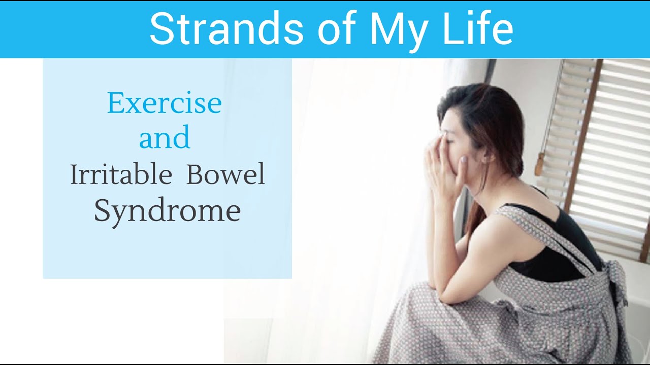 Exercise and Irritable Bowel Syndrome - YouTube