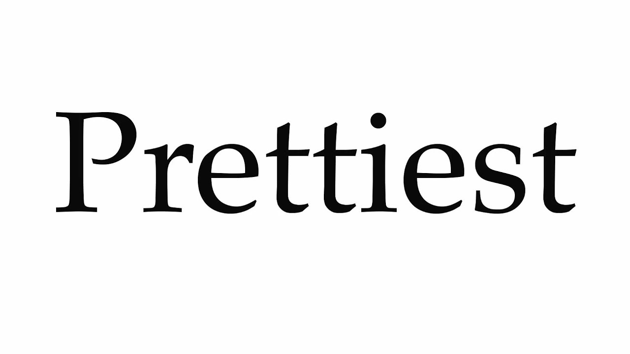 How To Pronounce Prettiest YouTube how-to-pronounce-prettiest-youtube