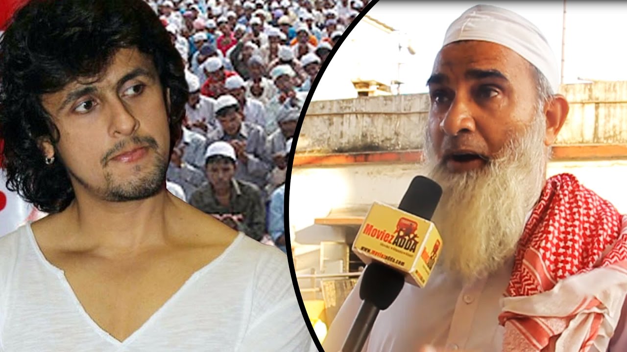 Muslim Maulavi's Best REPLY On Sonu Nigam's Azaan Controversy - YouTube