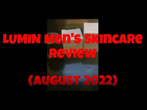 LUMIN Men's Skincare Review August 2022 - YouTube