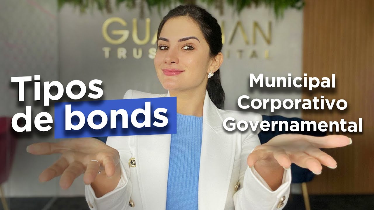 BONDS PARA INICIANTES | Quais os 3 principais tipos de BONDS? - YouTube