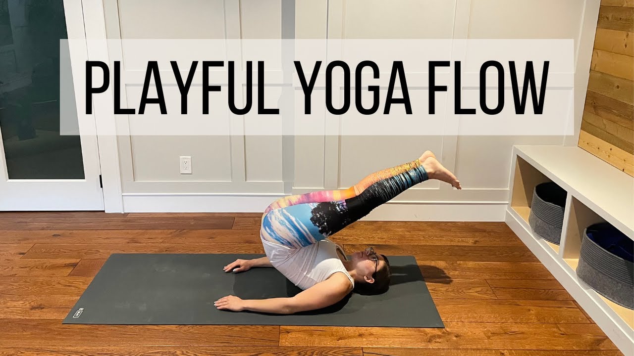 Fun & Playful Transitions Yoga Flow | Yoga to Cultivate Joy - YouTube