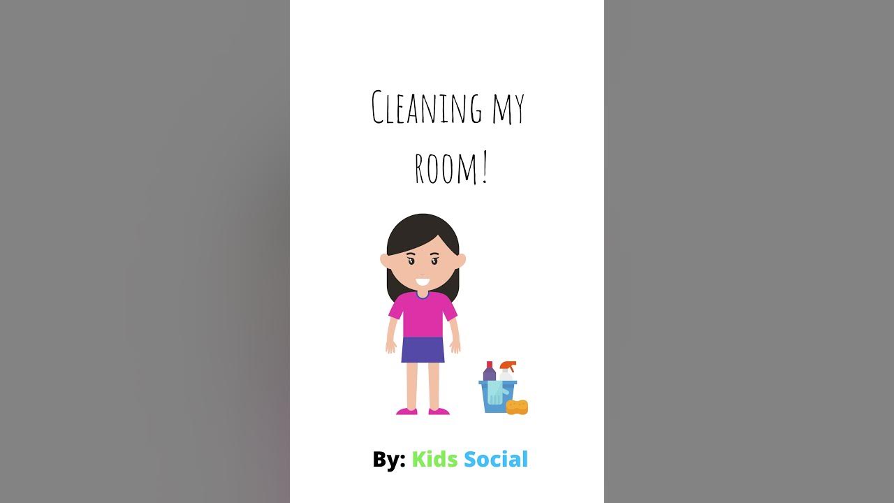 Cleaning My Room Social Story| Social Stories| Social Stories For ...
