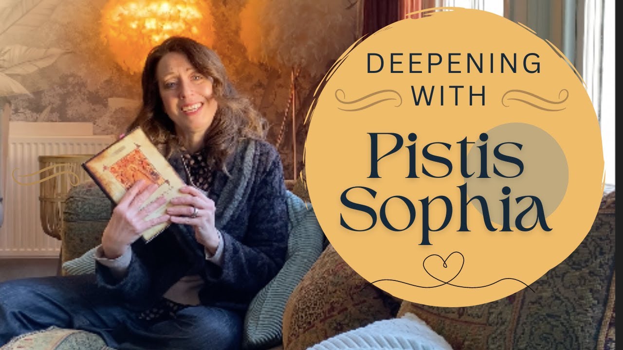 Deepening with Pistis Sophia - YouTube