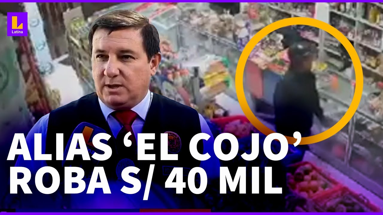 'El Cojo' roba 40 mil soles a cambista: "Es una persona que ...