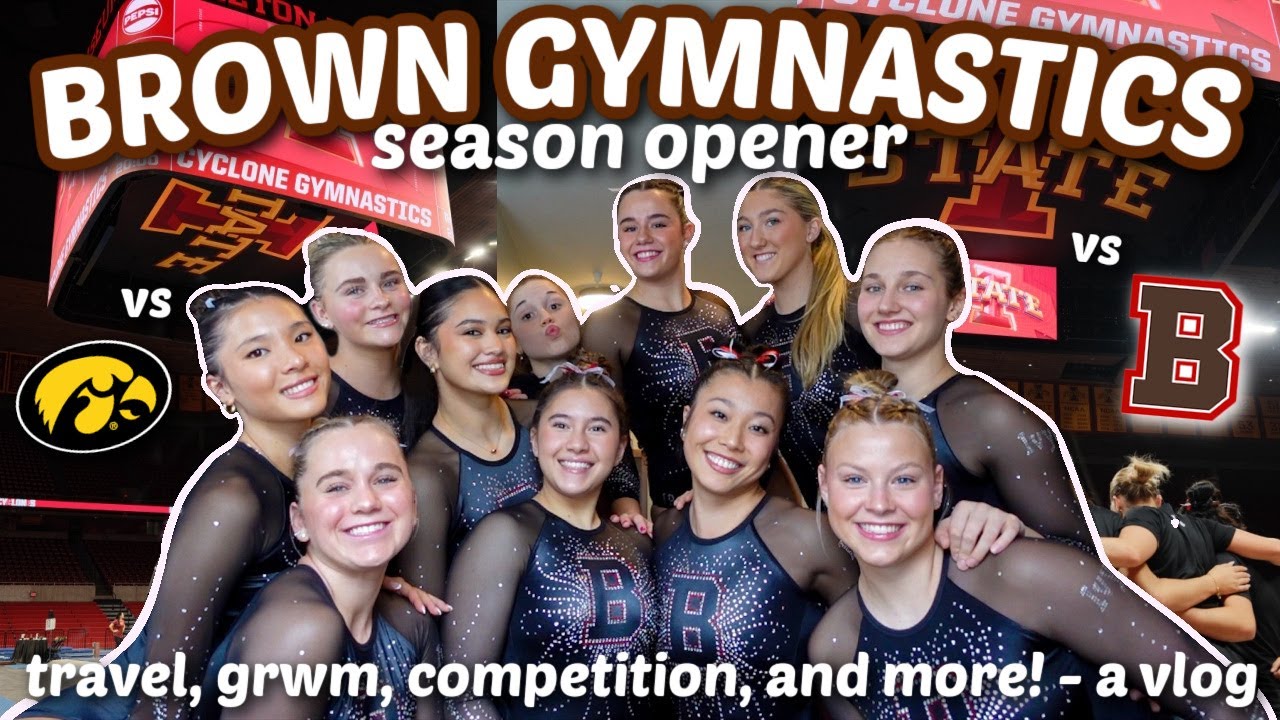 BROWN GYMNASTICS SEASON OPENER VLOG at Iowa State (travel, grwm ...