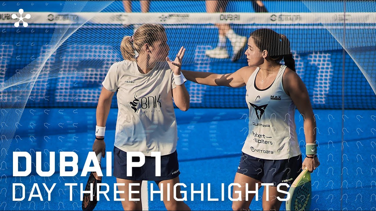 Dubai Premier Padel P1: Highlights day 3 (women) - YouTube