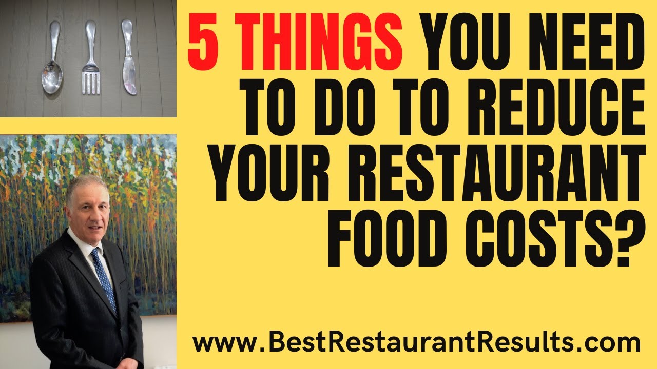 5 Tips to reduce your Restaurant food costs - YouTube