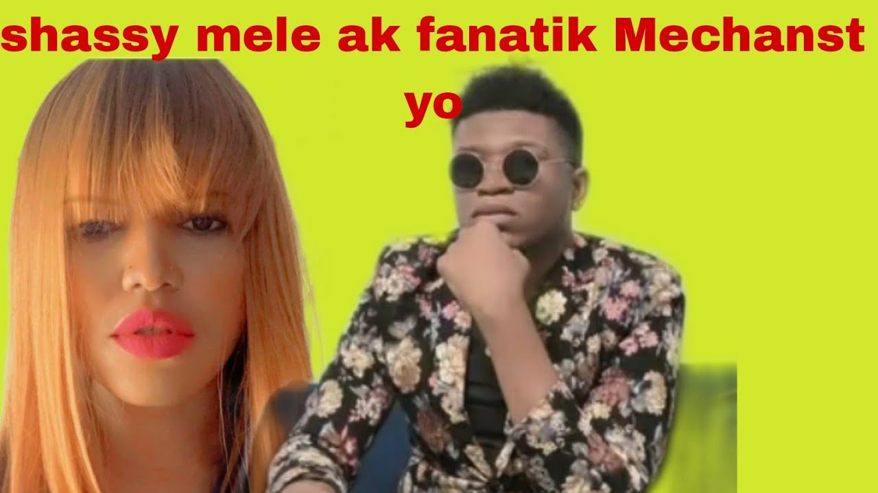 Shassy di li konn kote Mechanst ye,tout mun ap tann li poul bay kot ...