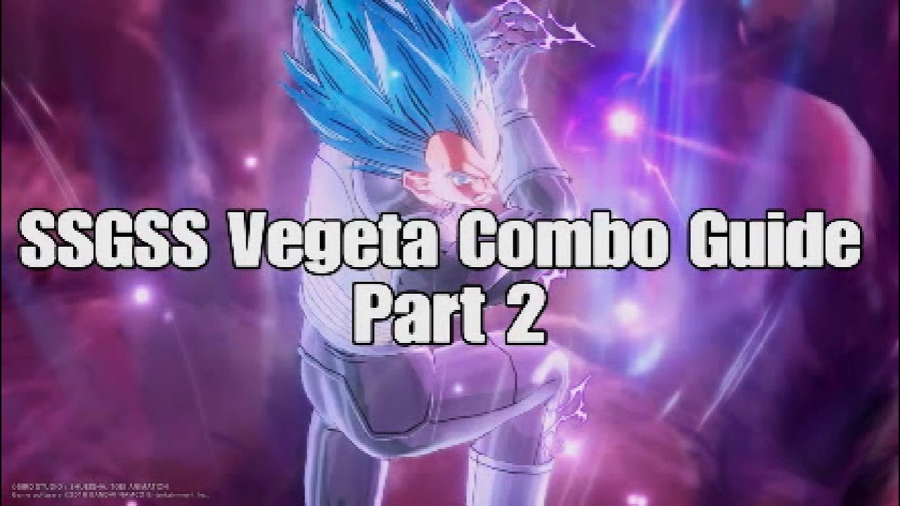 DBX2: SSGSS Vegeta In-depth Combo Guide part 2 - YouTube