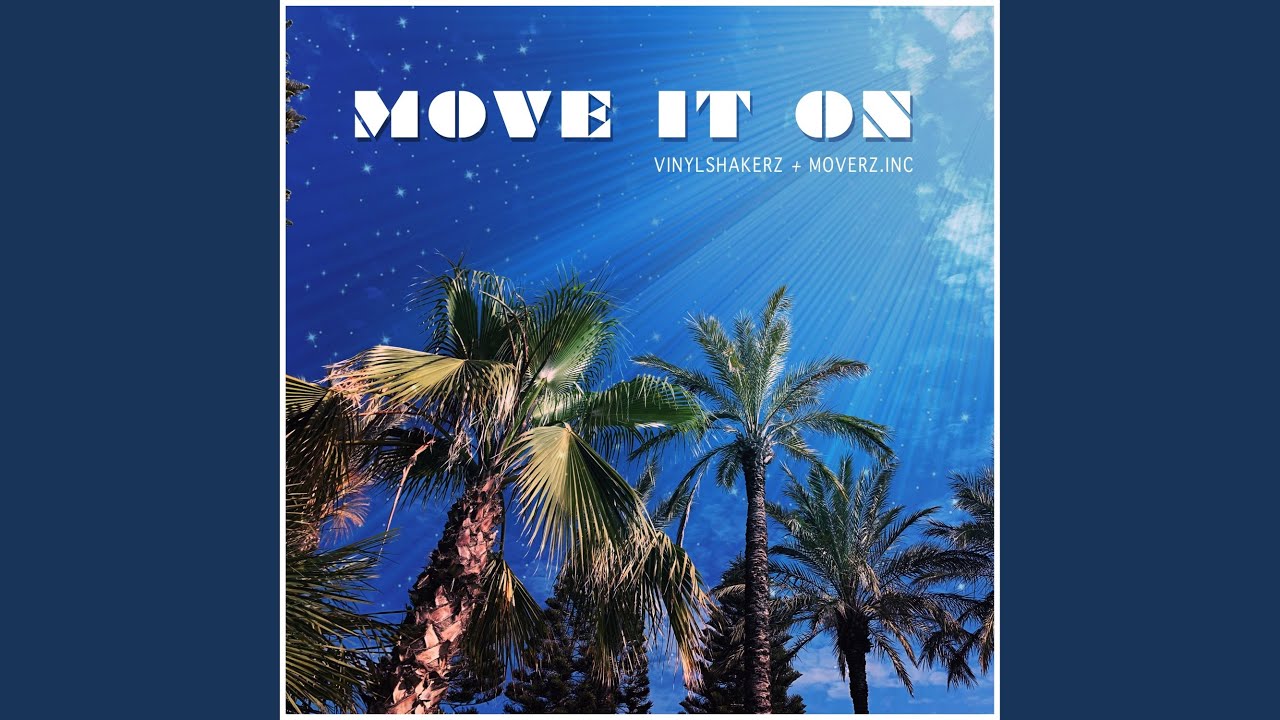 Move it on (Vocal Maxi Edit) - YouTube