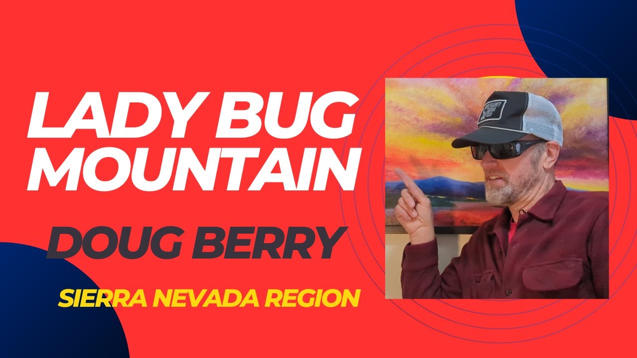 Doug Berry of the Sierra climbs Lady Bug Mountain - YouTube