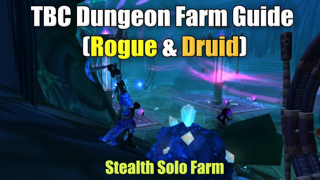 TBC Stealth Dungeon Gold Farm Guide (Rogue & Druid) - YouTube