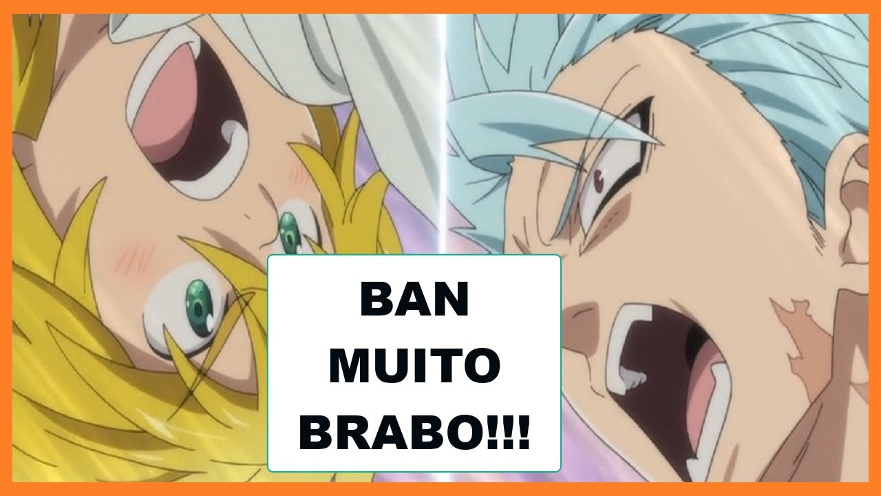 BAN IRA DA RAPOSA Ep.22 Nanatsu no Taizai Melhores Cenas! Dublado HD ...