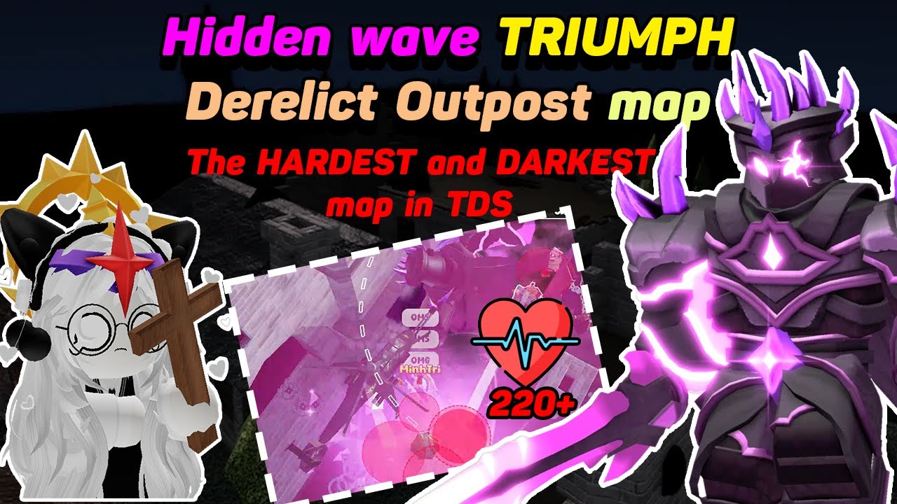 Hidden wave TRIUMPH on Derelict Outpost (#36 -THE HARDEST MAP IN TDS ...