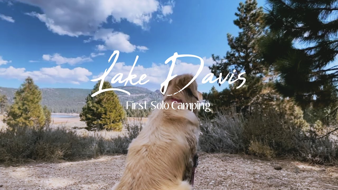 First solo camping trip | Lake Davis California - YouTube