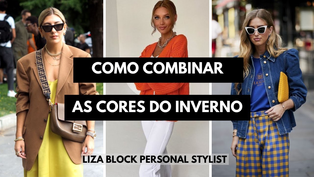 Cores Inverno 2021: Como Combinar? | Liza Block - YouTube