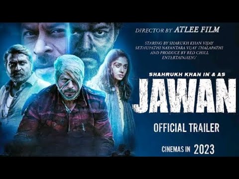 Javan official trailer | Srk | vilay sethupathi | nayanthara | Javan ...